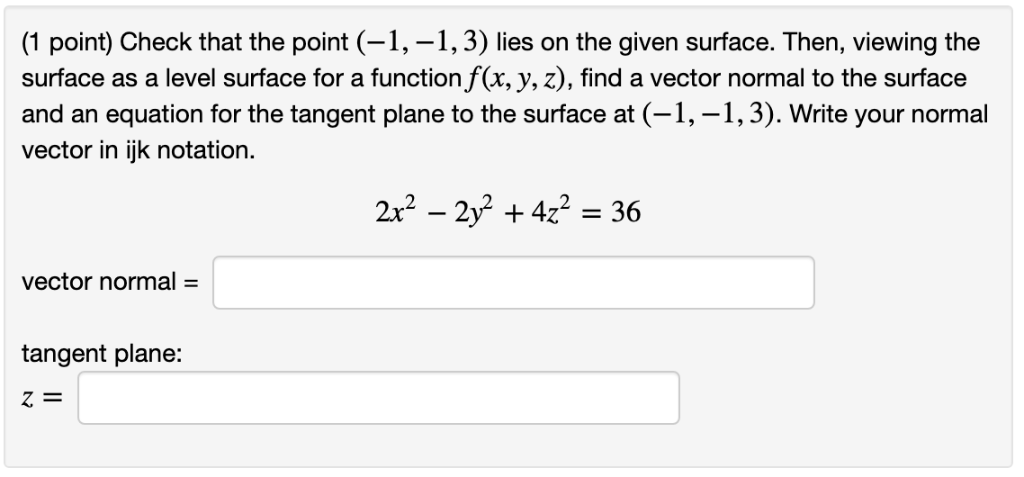 Solved (1 point) Check that the point (-1,-1,3) lies on the | Chegg.com