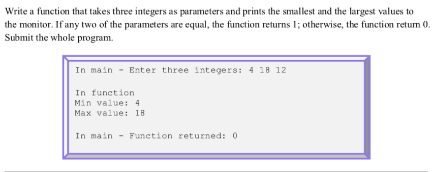 Solved Write a function that takes three integers as | Chegg.com