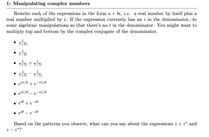 Solved 1: Manipulating complex numbers Rewrite each of the | Chegg.com