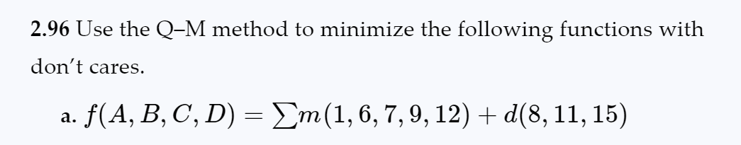 Solved 2.96 Use the Q-M method to minimize the following | Chegg.com