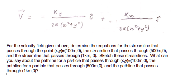 Solved For the velocity field given above, determine the | Chegg.com Solved For the velocity field given above, determine the | Chegg.com