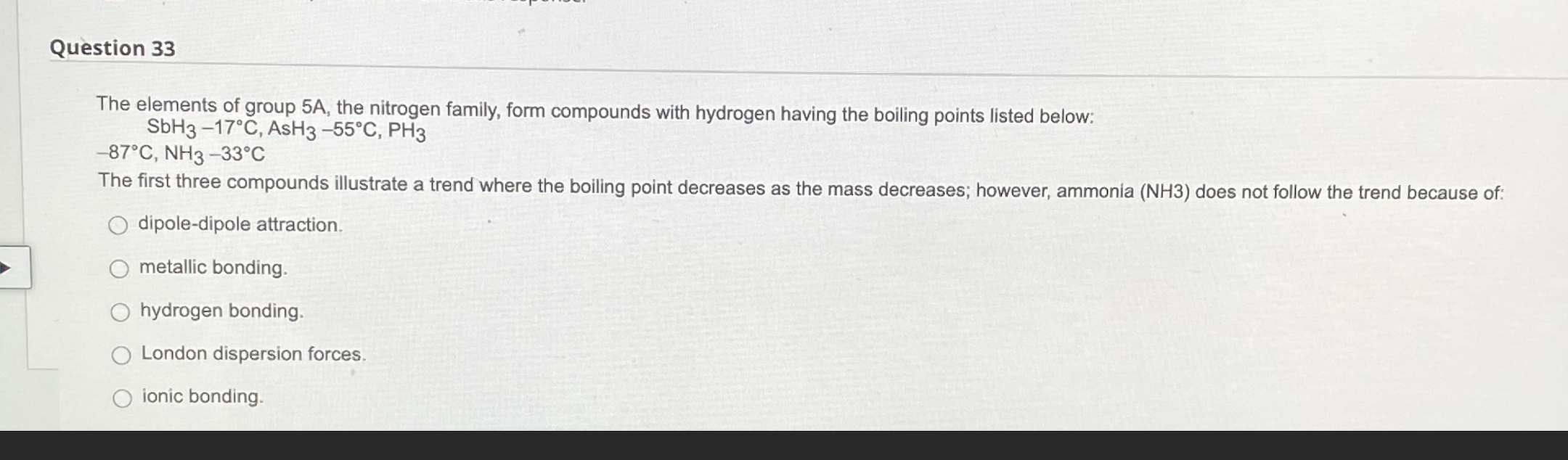 Solved Question 33 The elements of group 5A, the nitrogen | Chegg.com