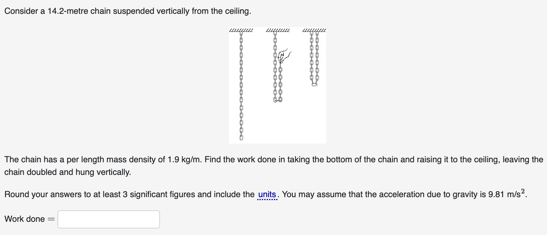 Solved Consider a 14.2-metre chain suspended vertically from | Chegg.com