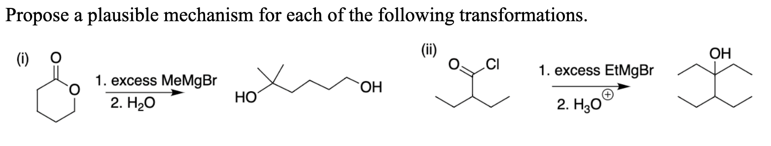 Solved (ii) (i) 1. excess MeMgBr 1. excess EtMgBr | Chegg.com