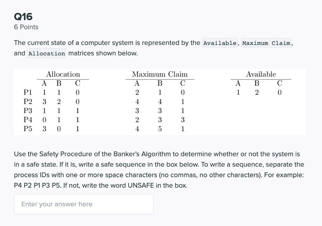 Solved Q16 6 Points The current state of a computer system | Chegg.com