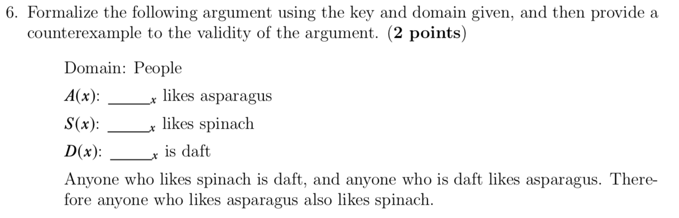 Solved 6. Formalize the following argument using the key and | Chegg.com