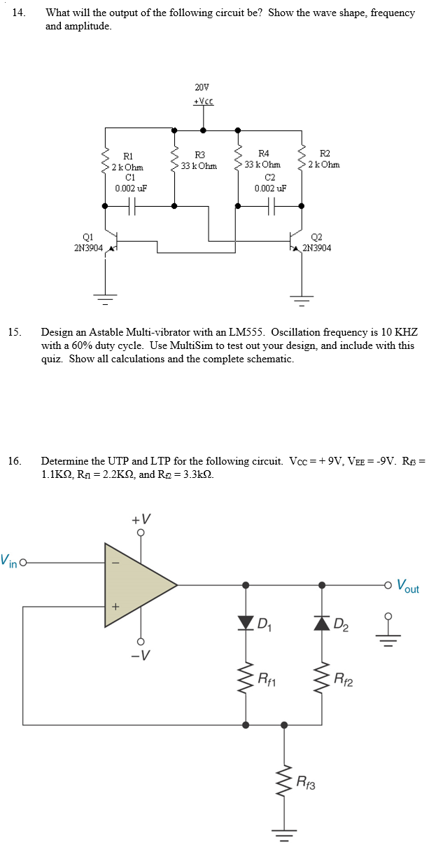 Solved 14. What will the output of the following circuit be? | Chegg.com