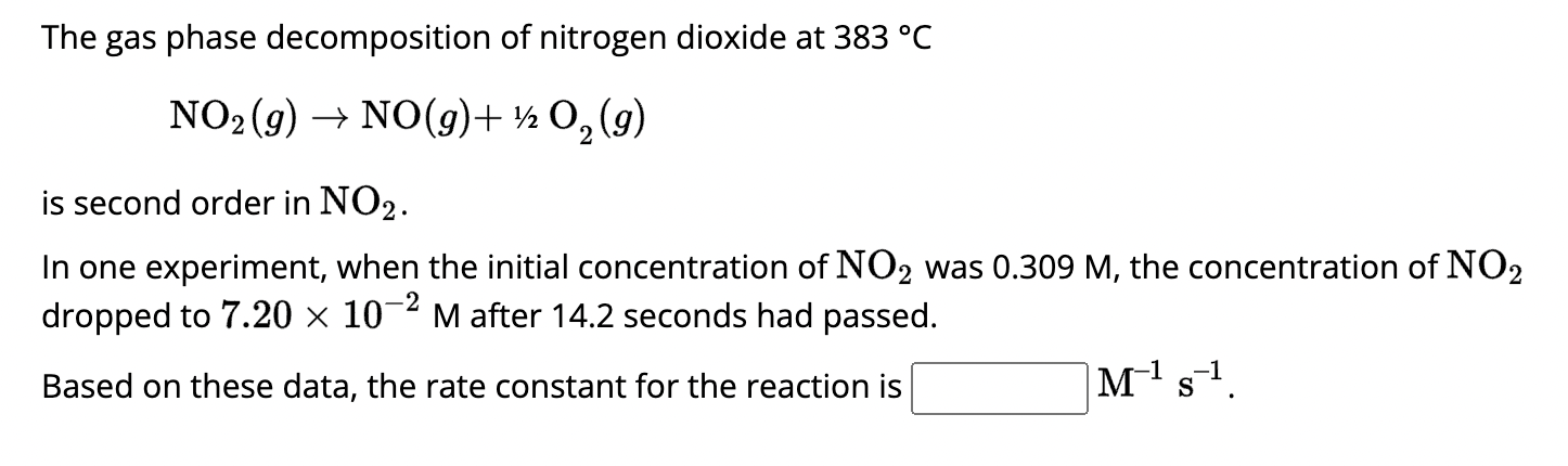 Solved The gas phase decomposition of nitrogen dioxide at | Chegg.com
