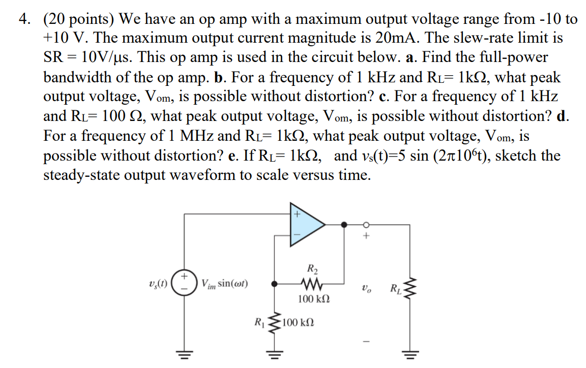 Solved SR 4. (20 points) We have an op amp with a maximum | Chegg.com