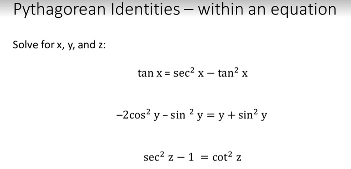 Solved Pythagorean Identities- within an equation Solve for | Chegg.com