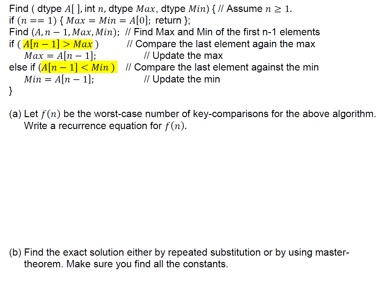 Solved Find ( dtype A[], int n, dtype Max, dtype Min) { || | Chegg.com