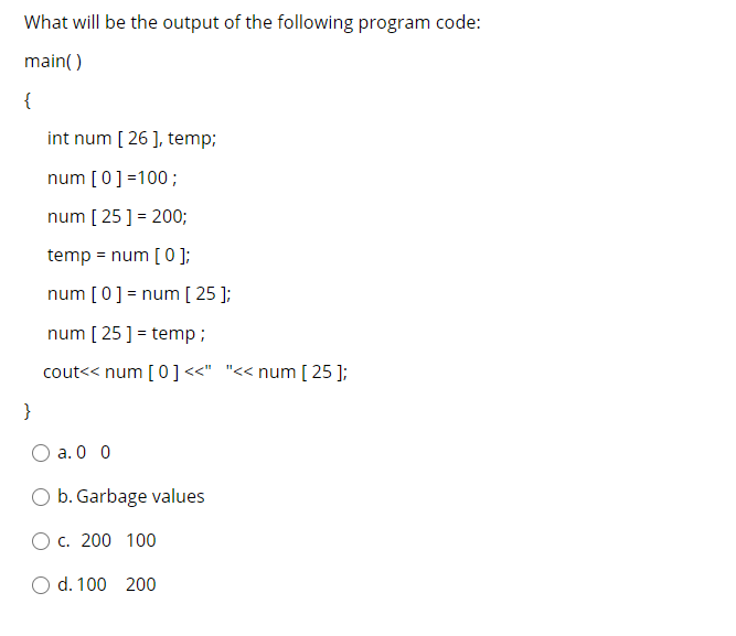 Solved What will be the output of the following program | Chegg.com
