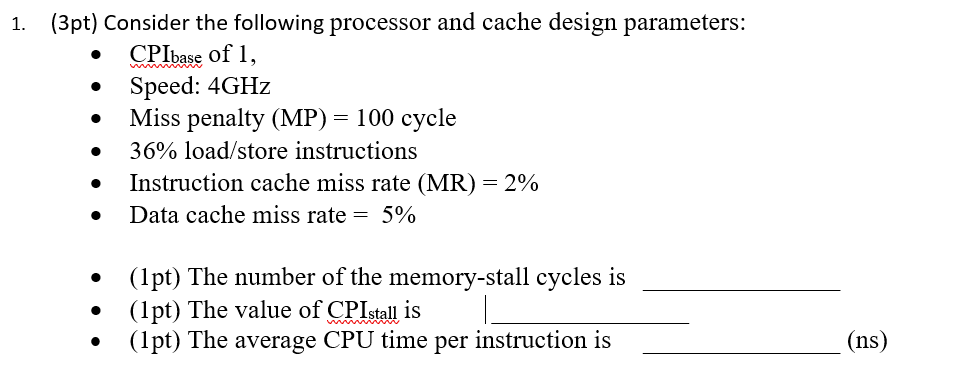Solved . (3pt) Consider the following processor and cache | Chegg.com