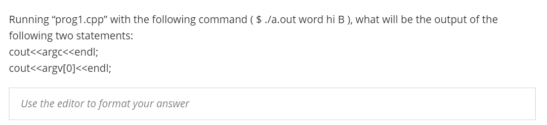Solved Running “prog1.cpp" with the following command ($ | Chegg.com