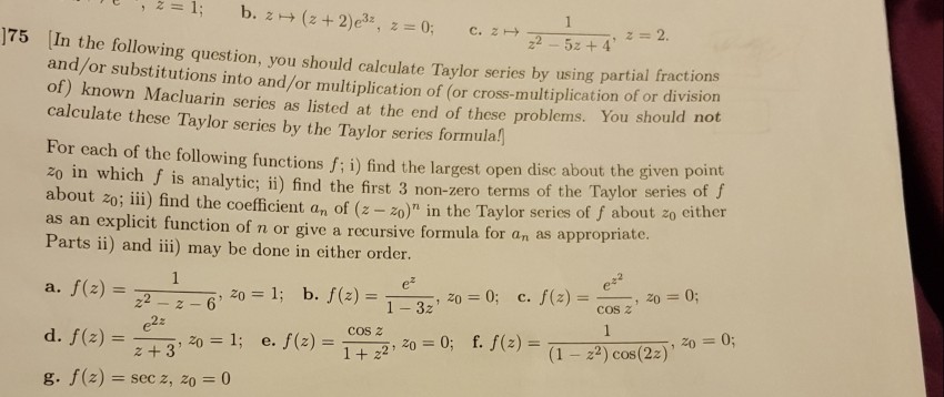 Solved z 2 e following question, you should calculate Taylor | Chegg.com