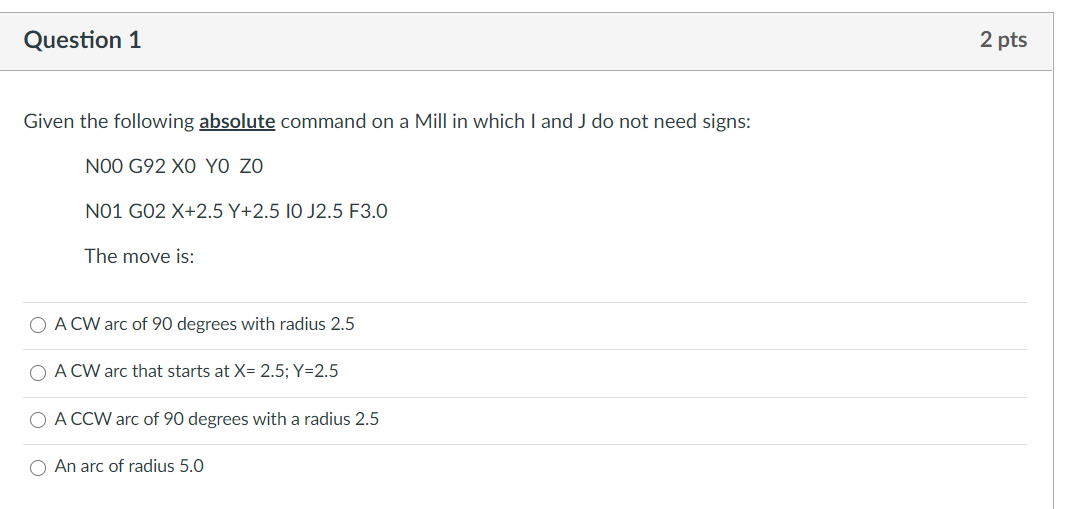 Solved Question 1 2 pts Given the following absolute command | Chegg.com