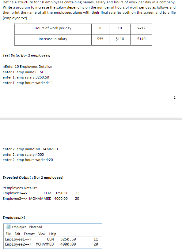 Solved Define a structure for 10 employees containing names, | Chegg.com