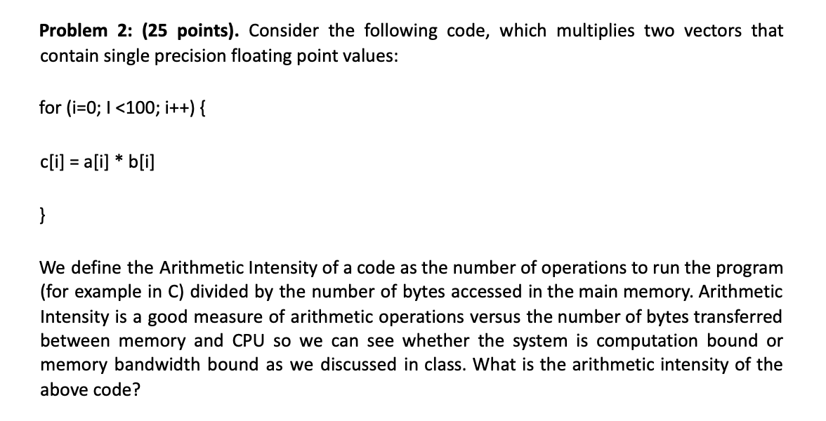 Solved Problem 2: (25 points). Consider the following code, | Chegg.com