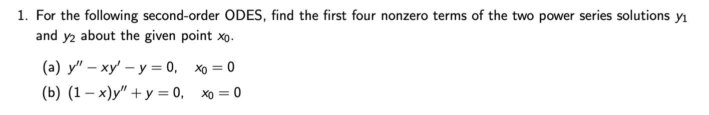 Solved 1 For The Following Second Order Odes Find The 7793