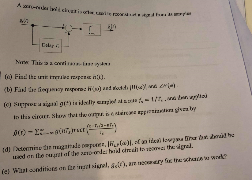 A zero-order hold circuit is often used to | Chegg.com
