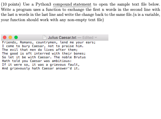 Solved (10 points) Use a Python3 compound statement to open | Chegg.com