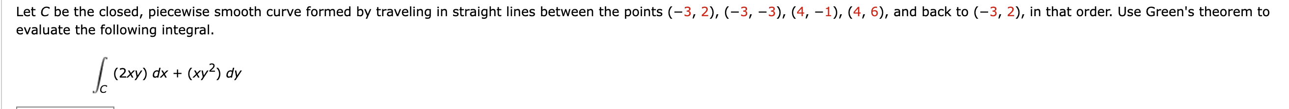 Solved Let C be ﻿the closed, piecewise smooth curve formed | Chegg.com