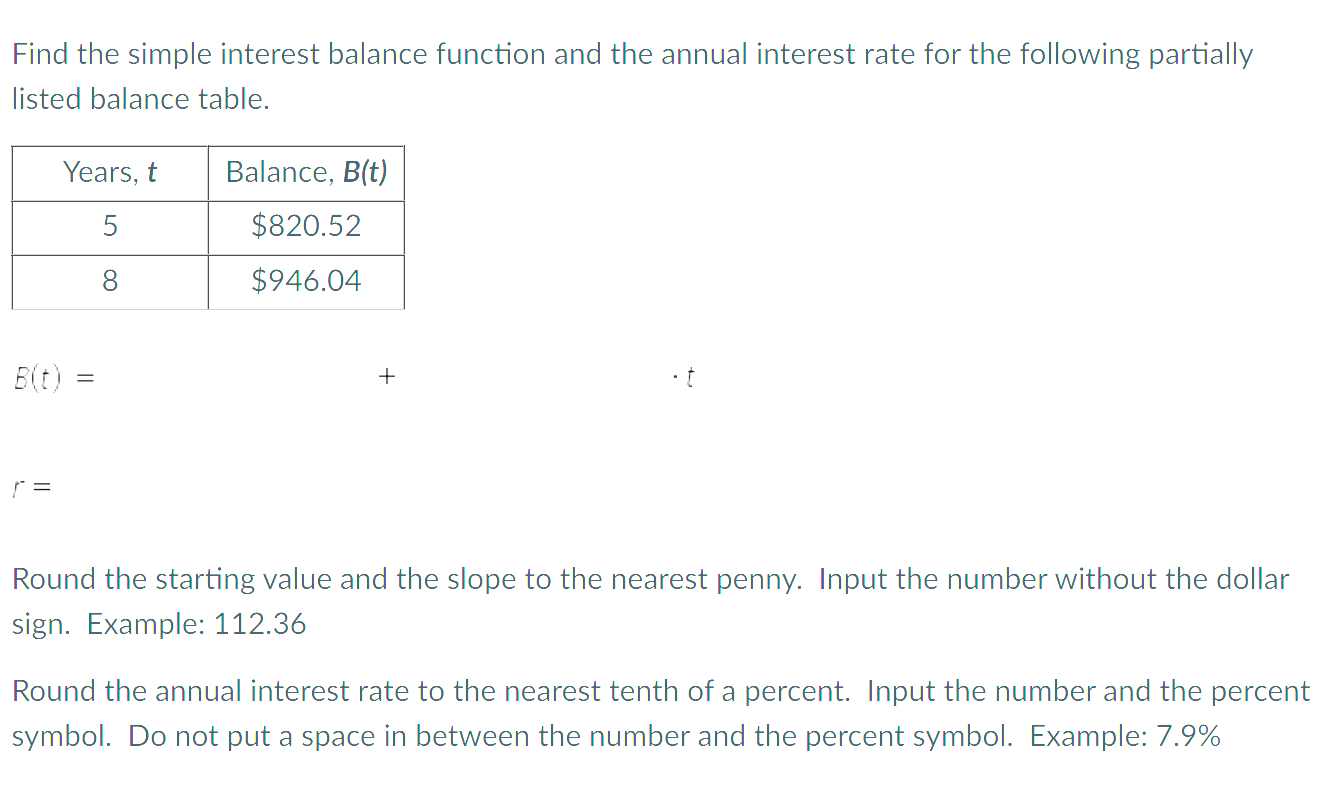Solved Find the simple interest balance function and the | Chegg.com
