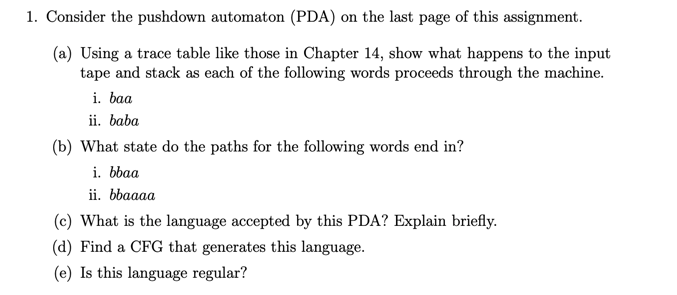 1. Consider the pushdown automaton (PDA) on the last | Chegg.com