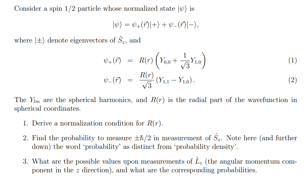 Solved Consider a spin 1/2 particle whose normalized state | Chegg.com