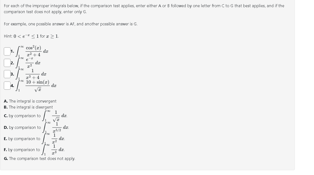 Solved For each of the improper integrals below, if the | Chegg.com