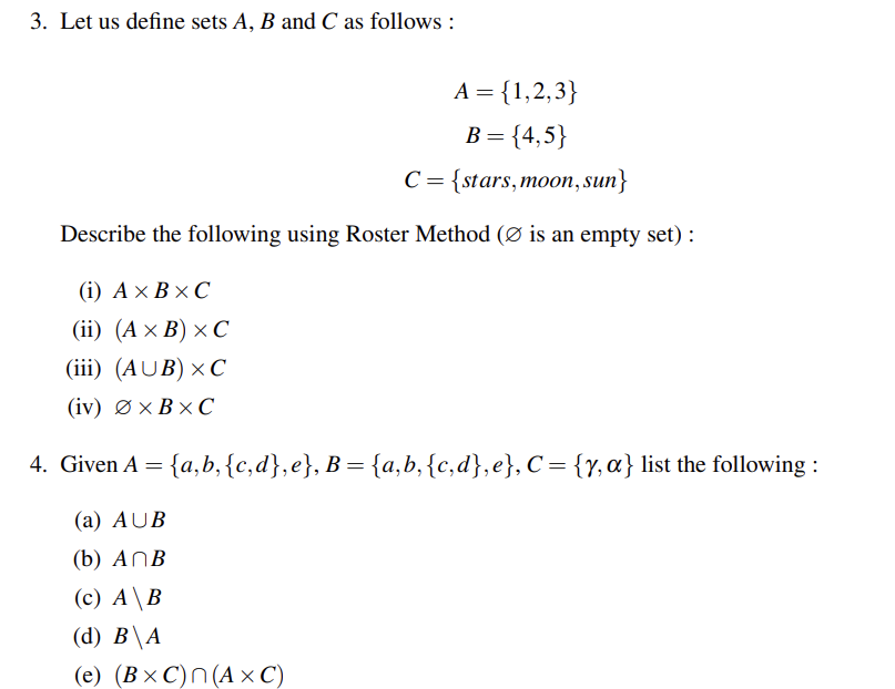 Solved 3 Let Us Define Sets A B And C As Follows Chegg