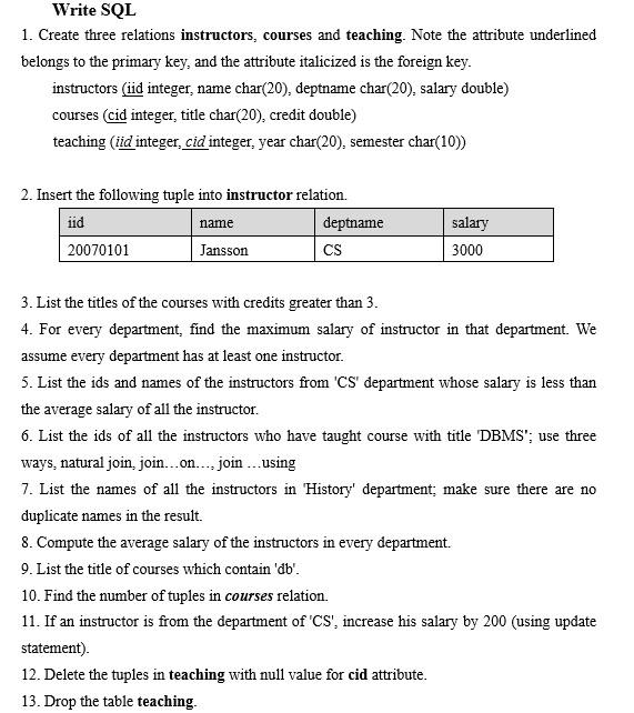 Solved Write SQL 1. Create three relations instructors, | Chegg.com