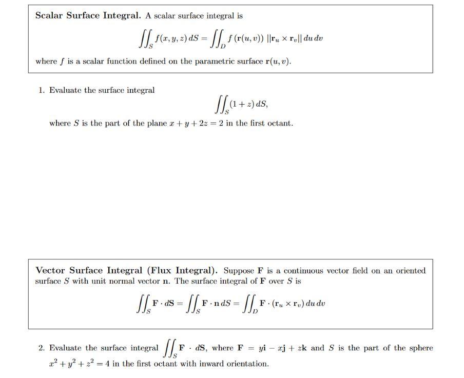 Solved Scalar Surface Integral. A scalar surface integral is | Chegg.com