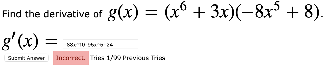 Solved Find The Derivative Of G X X6 3x −8x5 8 G′ X