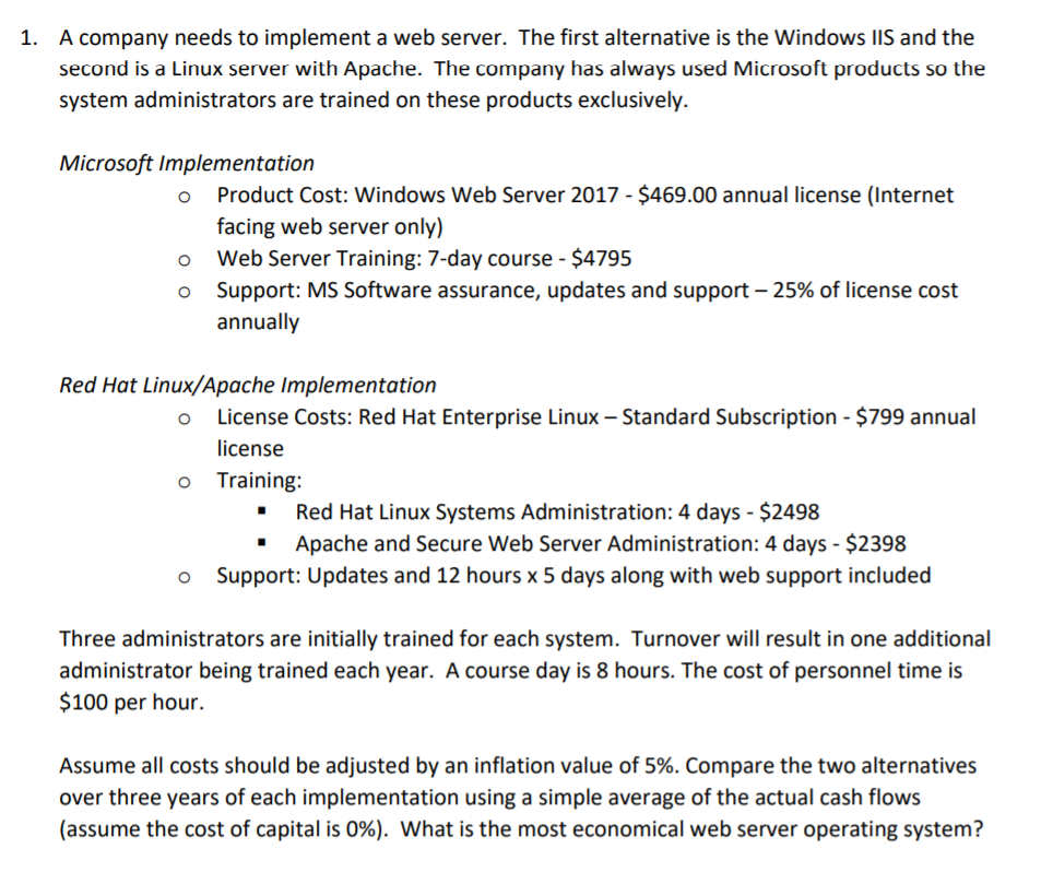 Solved 1. A company needs to implement a web server. The | Chegg.com