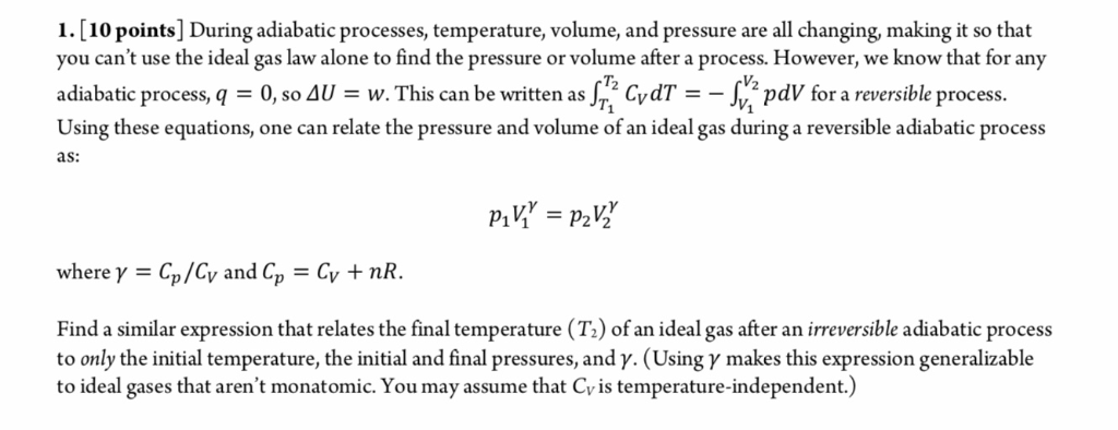 Solved 1. [10 points] During adiabatic processes, | Chegg.com