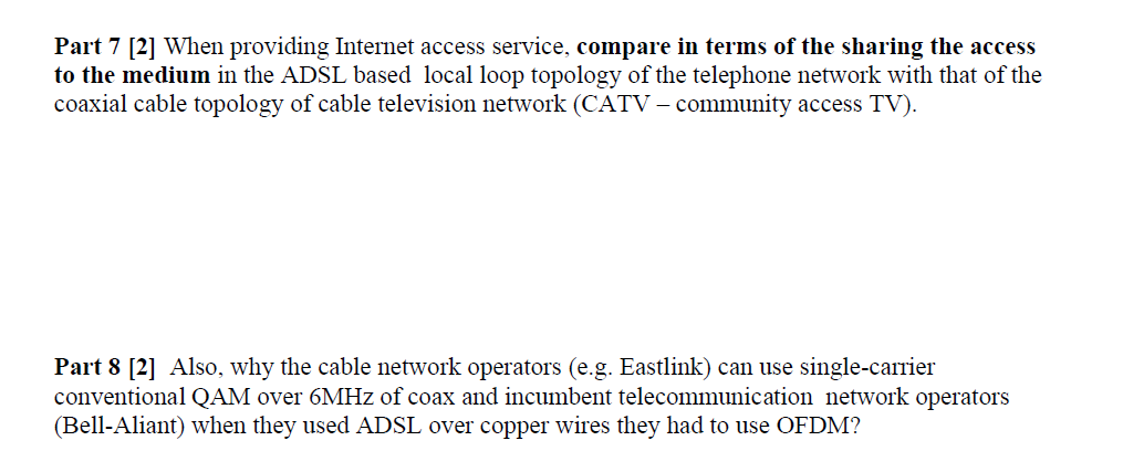 Solved Part 7 [2] When providing Internet access service, | Chegg.com
