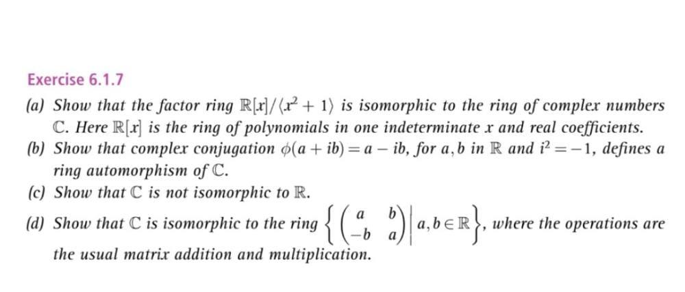Solved Exercise 6.1.7 (a) Show that the factor ring R[x]/(2* | Chegg.com