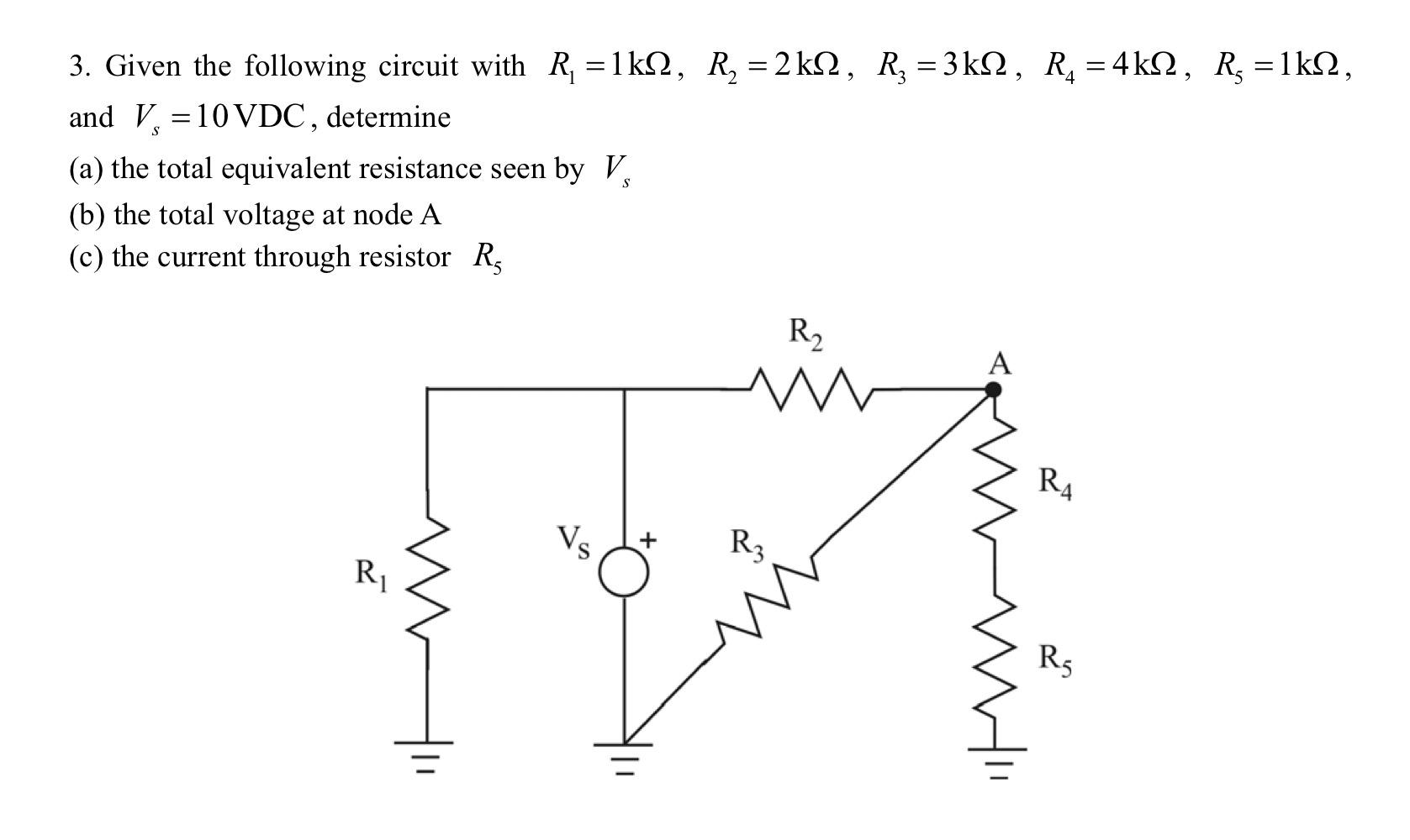 Solved 2 = S 3. Given the following circuit with R, =1k1, R2 | Chegg.com