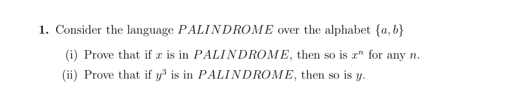 Solved Consider the language PALINDROME over the alphabet | Chegg.com