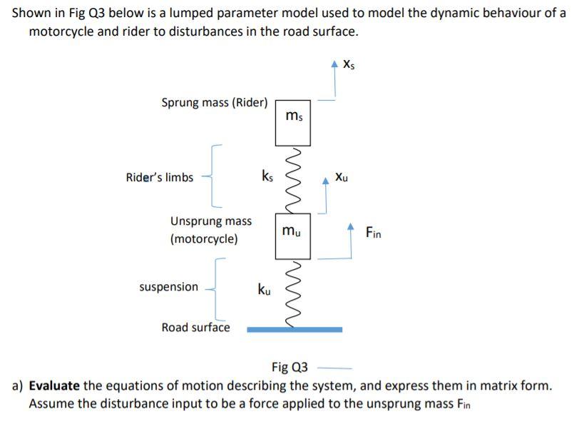 Shown in Fig Q3 below is a lumped parameter model | Chegg.com