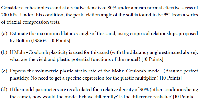 Consider a cohesionless sand at a relative density of | Chegg.com