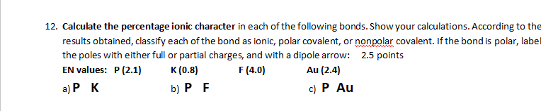 Solved 12. Calculate the percentage ionic character in each | Chegg.com