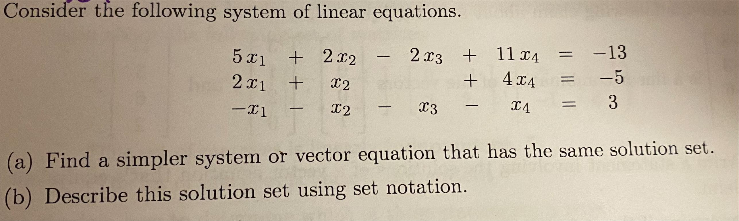 Solved Consider the following system of linear equations. | Chegg.com