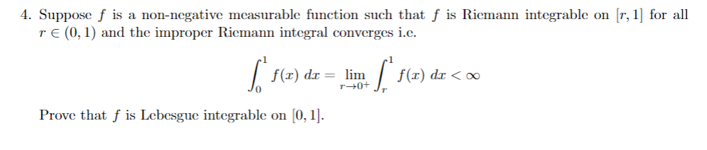 Solved 4. Suppose f is a non-negative measurable function | Chegg.com