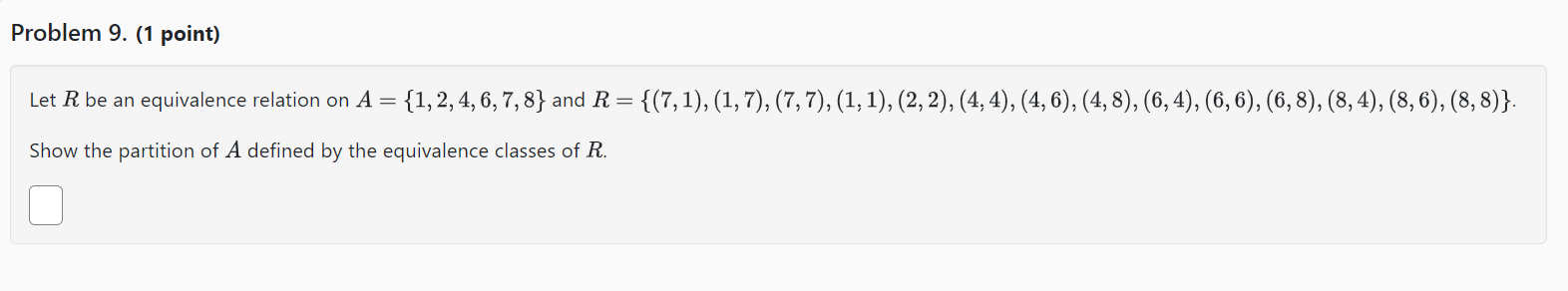Solved Let R be an equivalence relation on A={1,2,4,6,7,8} | Chegg.com
