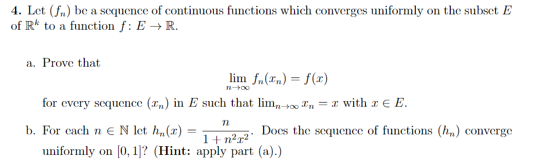 Solved 4. Let (fn) be a sequence of continuous functions | Chegg.com