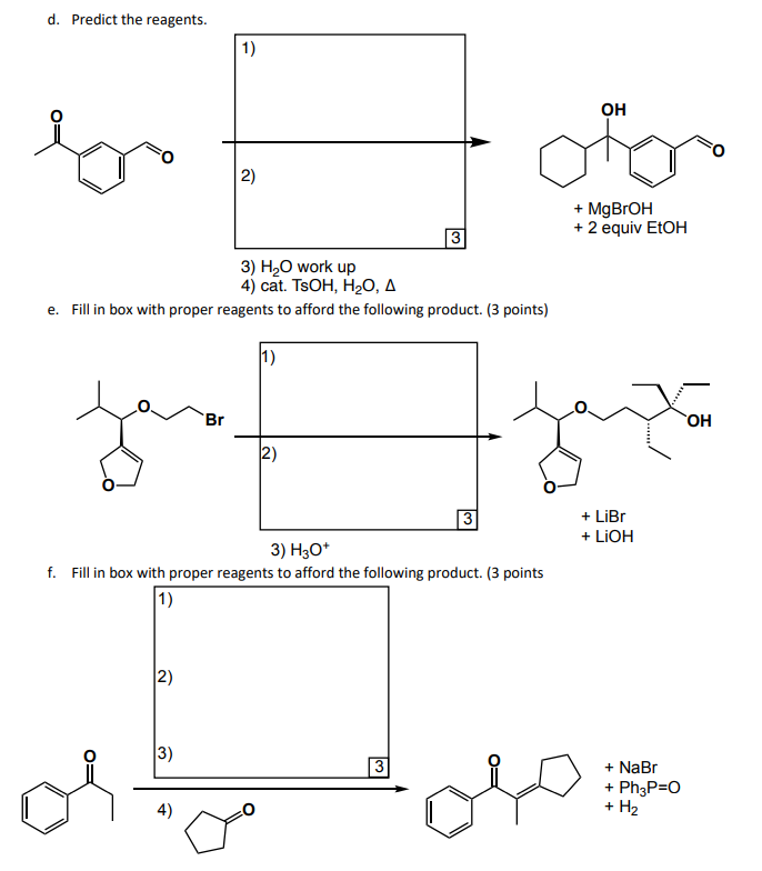 Solved d. Predict the reagents. 3) H2O work up 4) cat. | Chegg.com