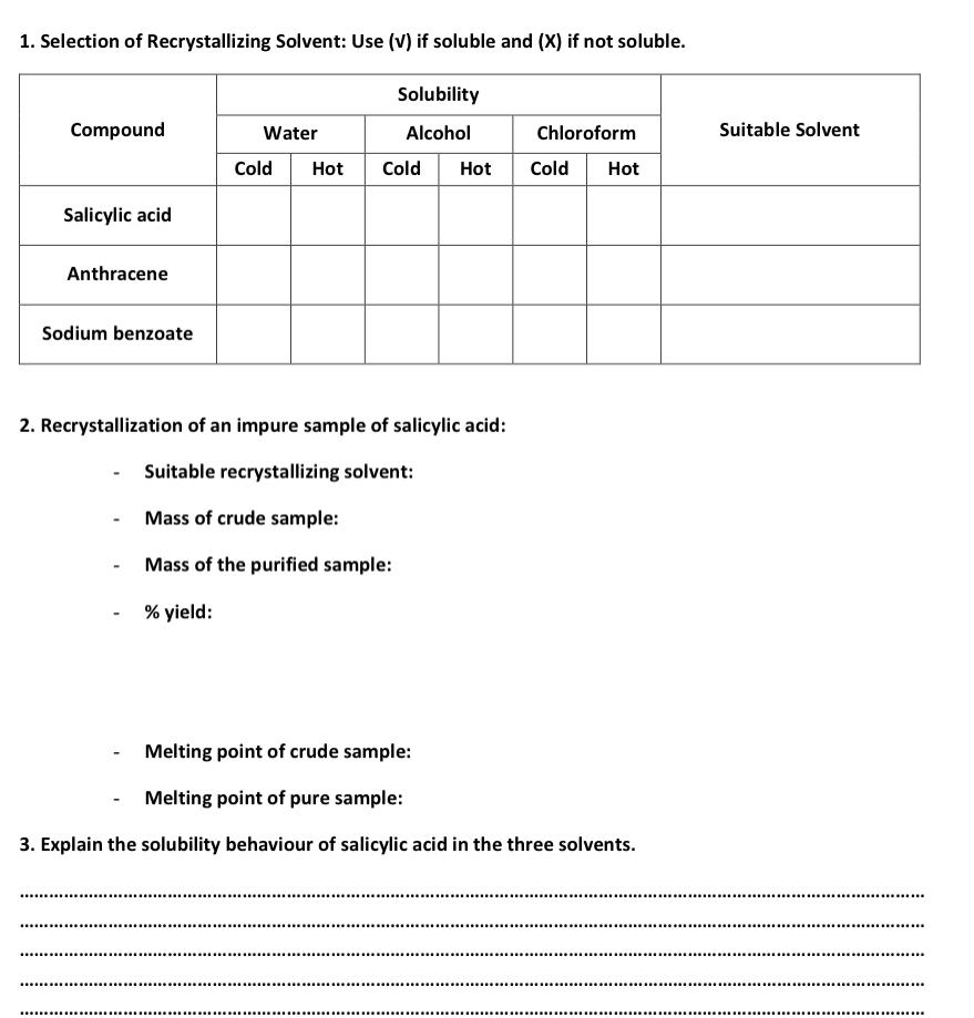 Solved 1. Selection of Recrystallizing Solvent: Use (V) if | Chegg.com