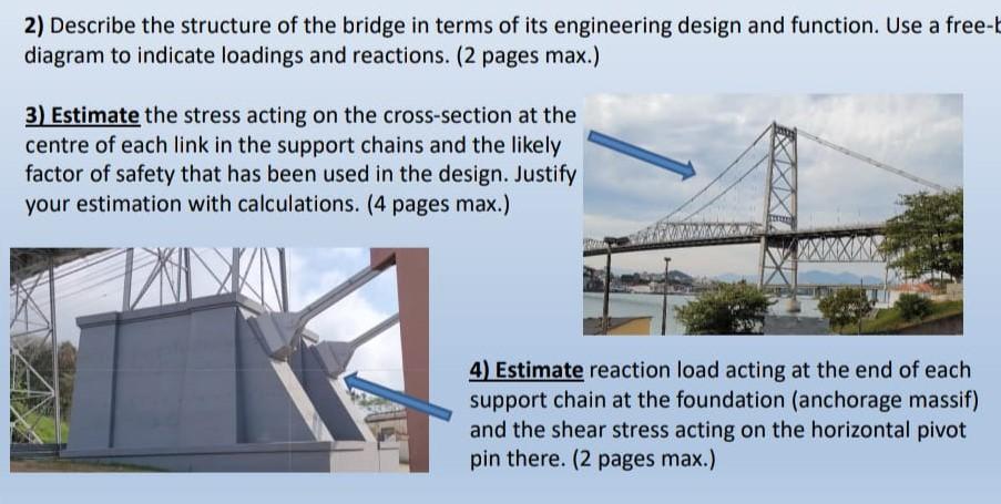 Solved 2) Describe the structure of the bridge in terms of | Chegg.com